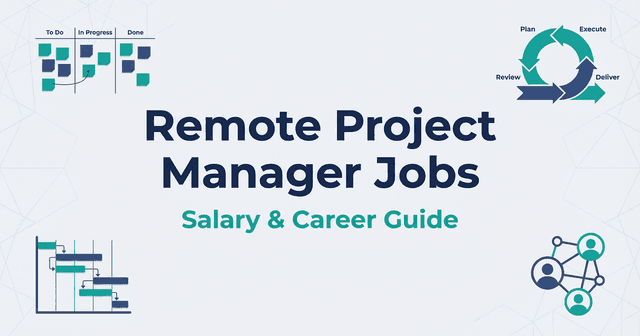 Remote Project Manager Jobs: Salary, Skills, and How to Get Hired in ...